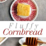 Moist and Fluffy Cornbread - The Live-In Kitchen