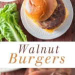 Walnut Burgers - The Live-In Kitchen