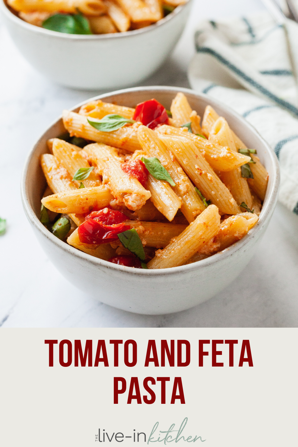 Tomato and Feta Pasta with Basil - The Live-In Kitchen
