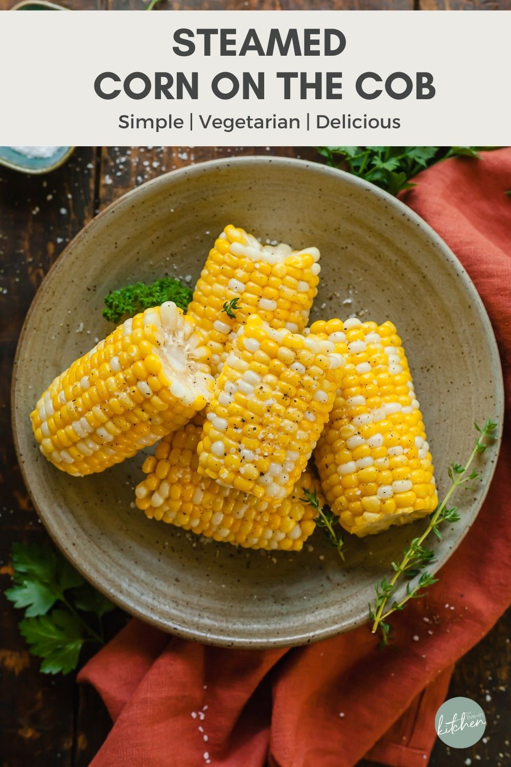 Steamed Corn on the Cob - The Live-In Kitchen