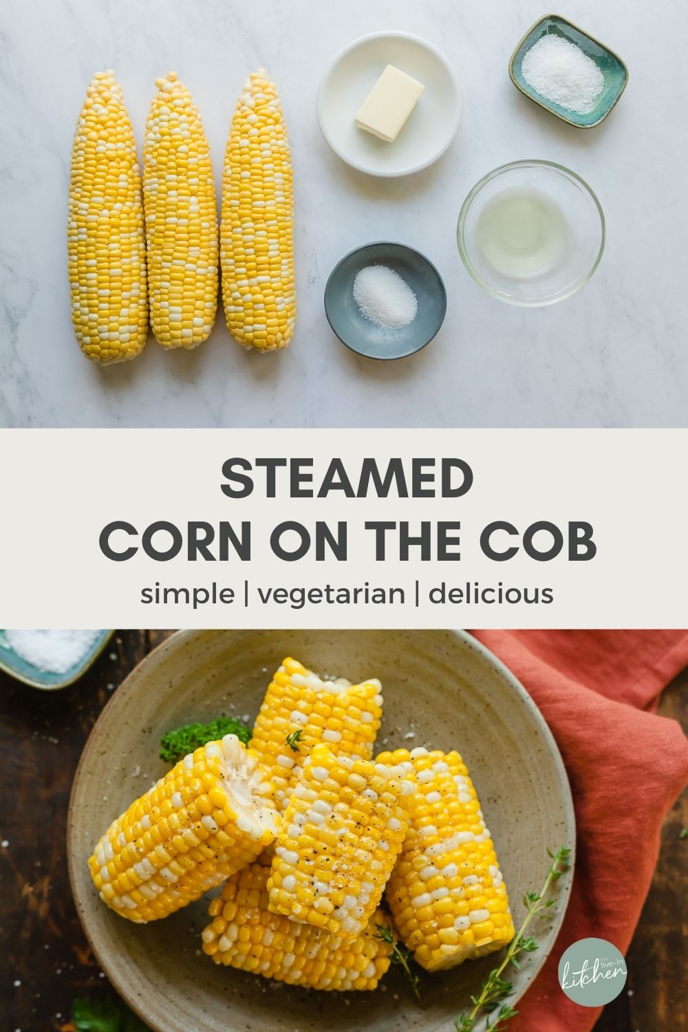 Steamed Corn on the Cob - The Live-In Kitchen