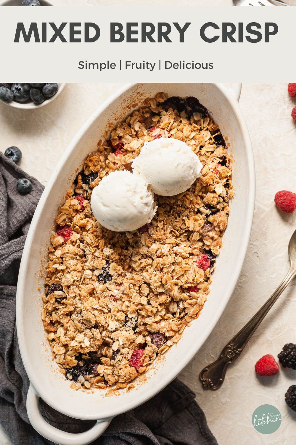 Mixed Berry Crisp - The Live-In Kitchen