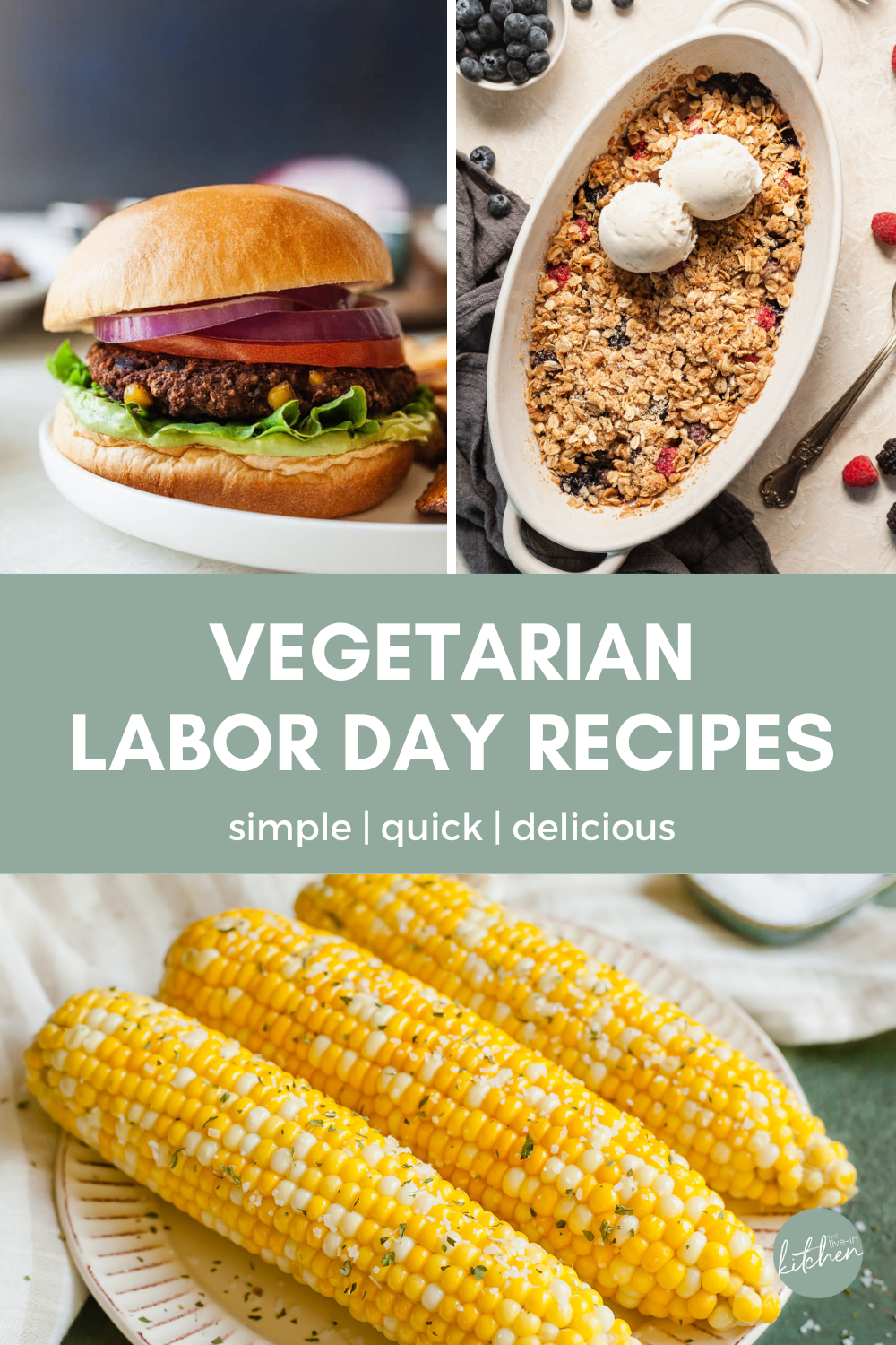 60+ Vegetarian Labor Day Recipes - The Live-In Kitchen