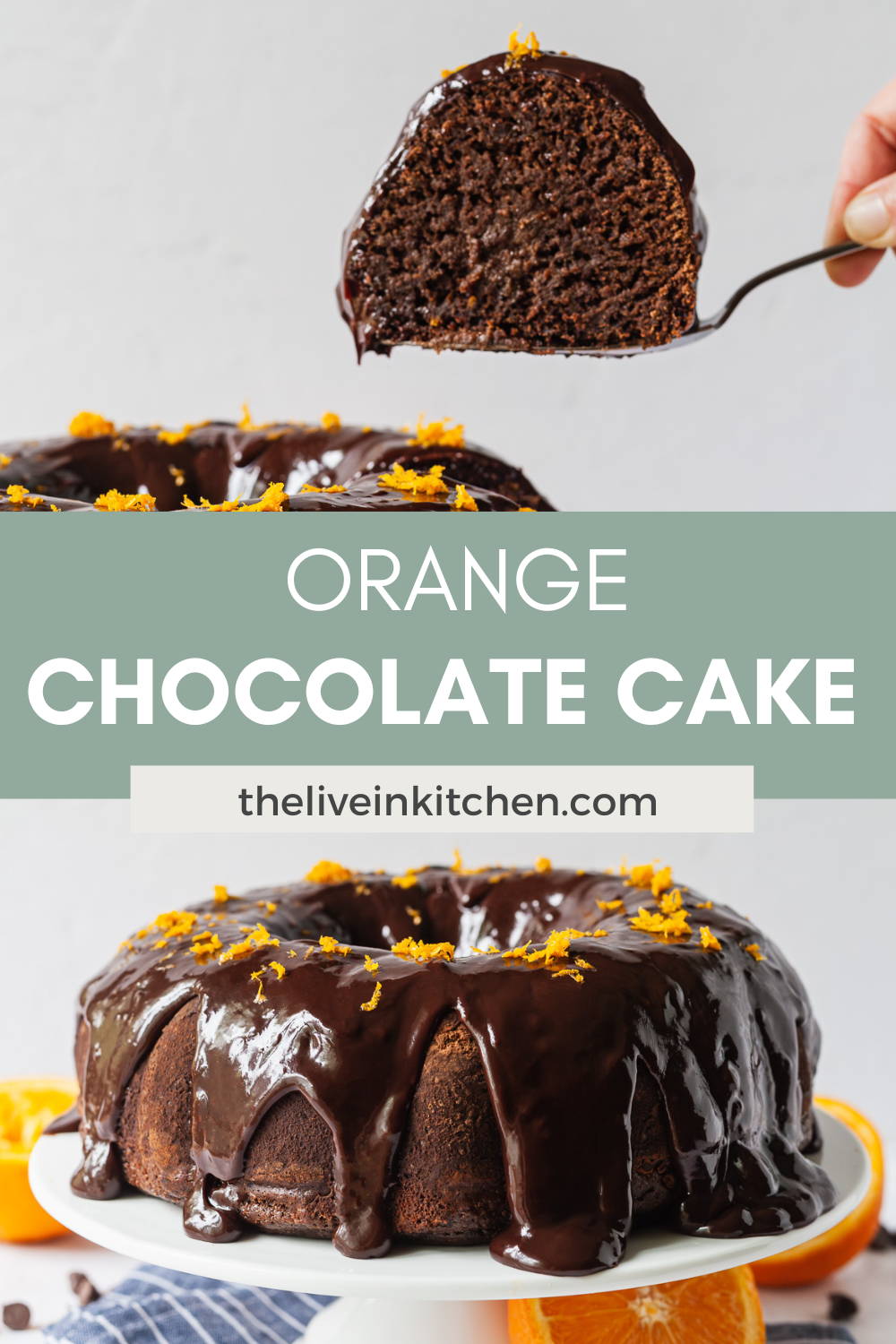 Orange Chocolate Cake - The Live-In Kitchen