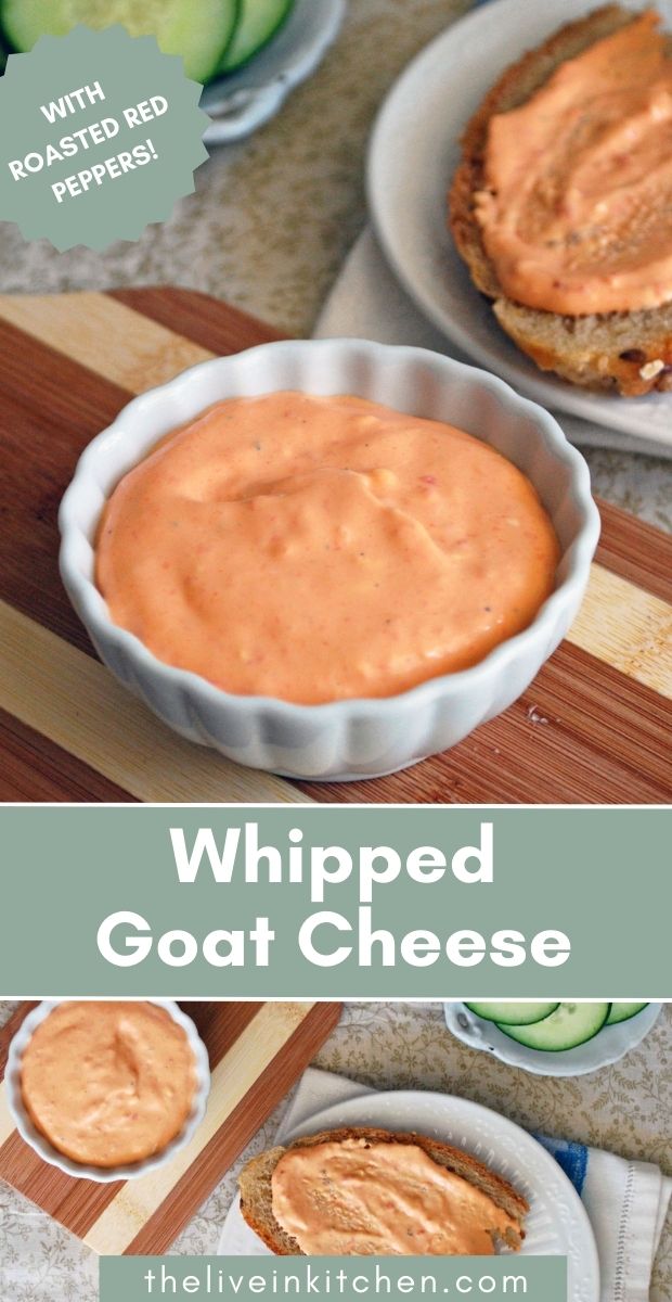Roasted Red Pepper Whipped Goat Cheese - The Live-In Kitchen